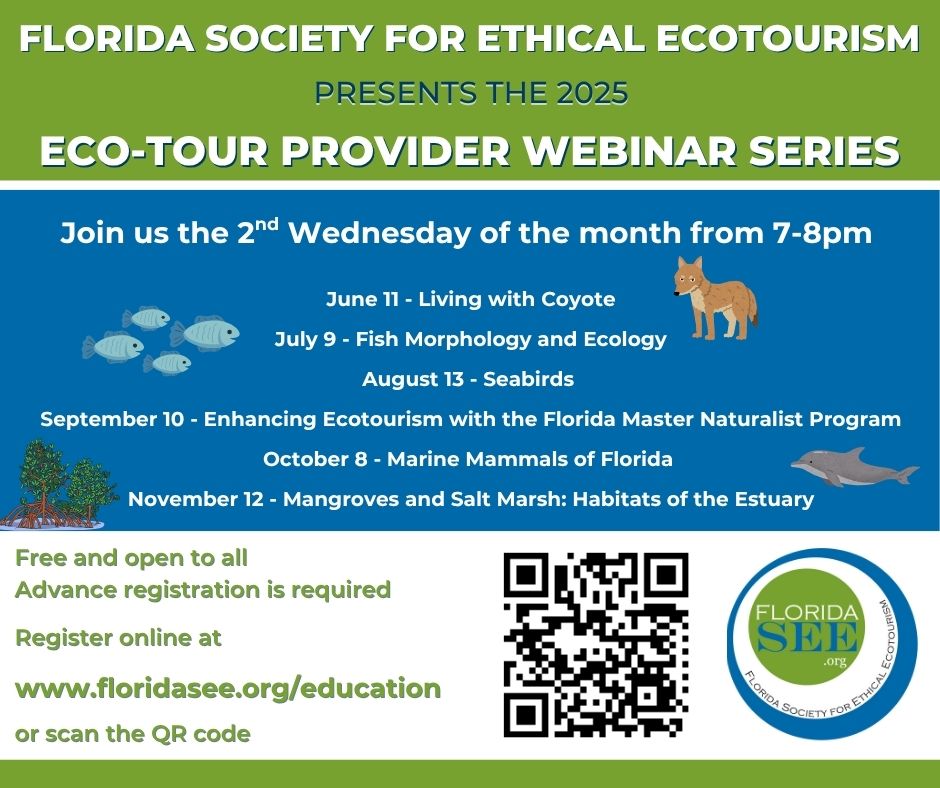 Florida Society for Ethical Ecotourism Educational Webinars Return for ...